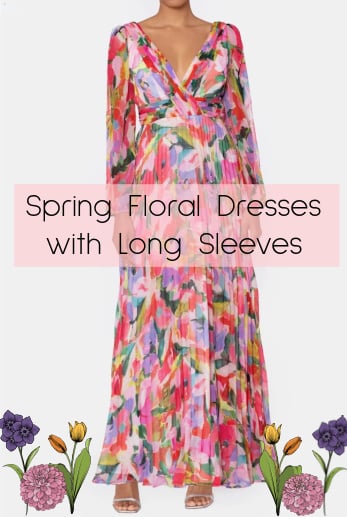 Long Sleeve Floral Dresses: The Perfect Spring Look